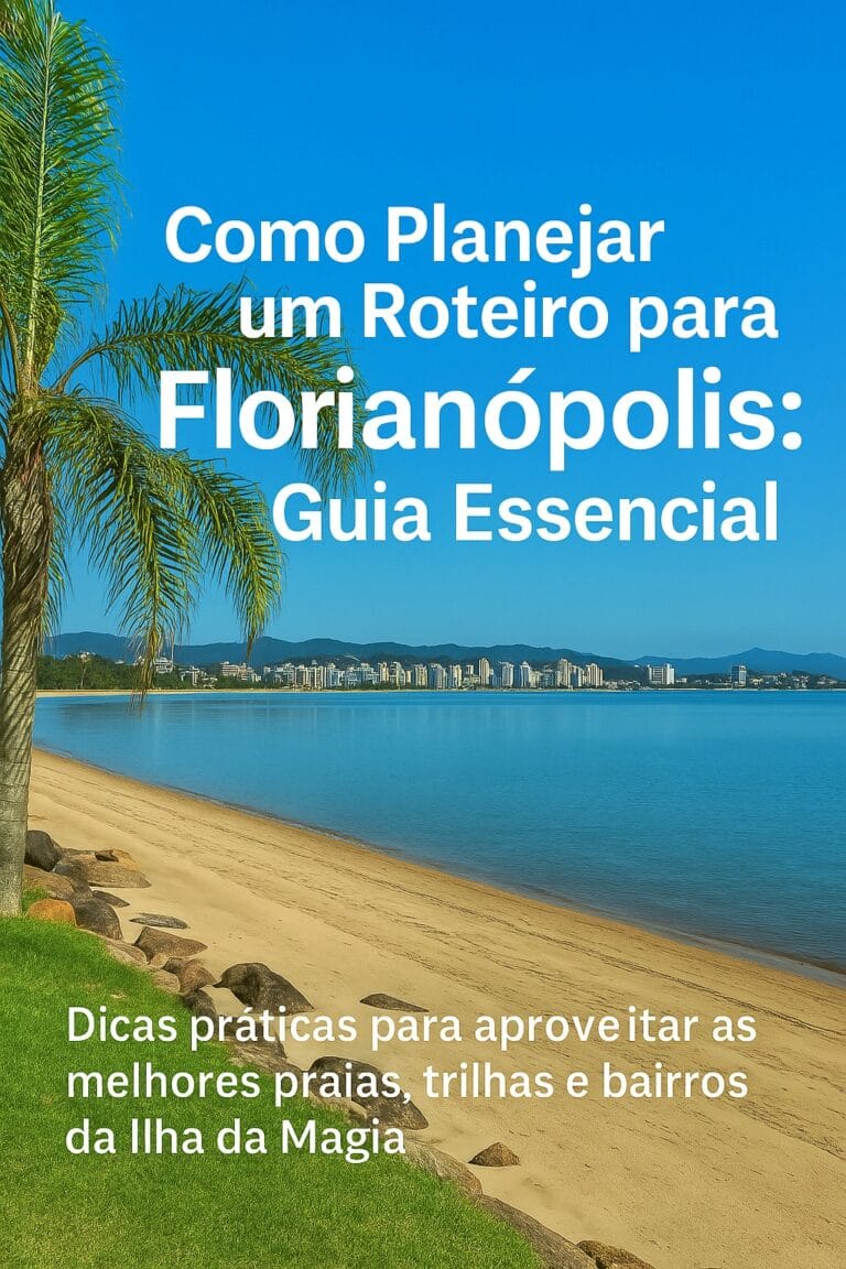 Crie seu Roteiro para Florianópolis - viajandonoroteiro.com